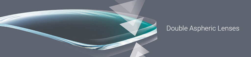 Double Aspheric Lenses | 1.76 DA : 1.74 DA : 1.67 DA | Bi Aspheric Lenses
